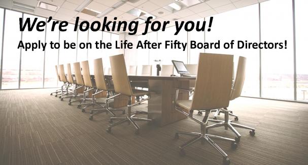 Life After Fifty - News - Call for Applications - LAF Board of Directors!